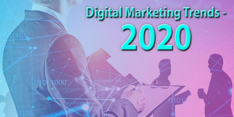 Digital Marketing Trends to Watch for 2020 | YourStory
