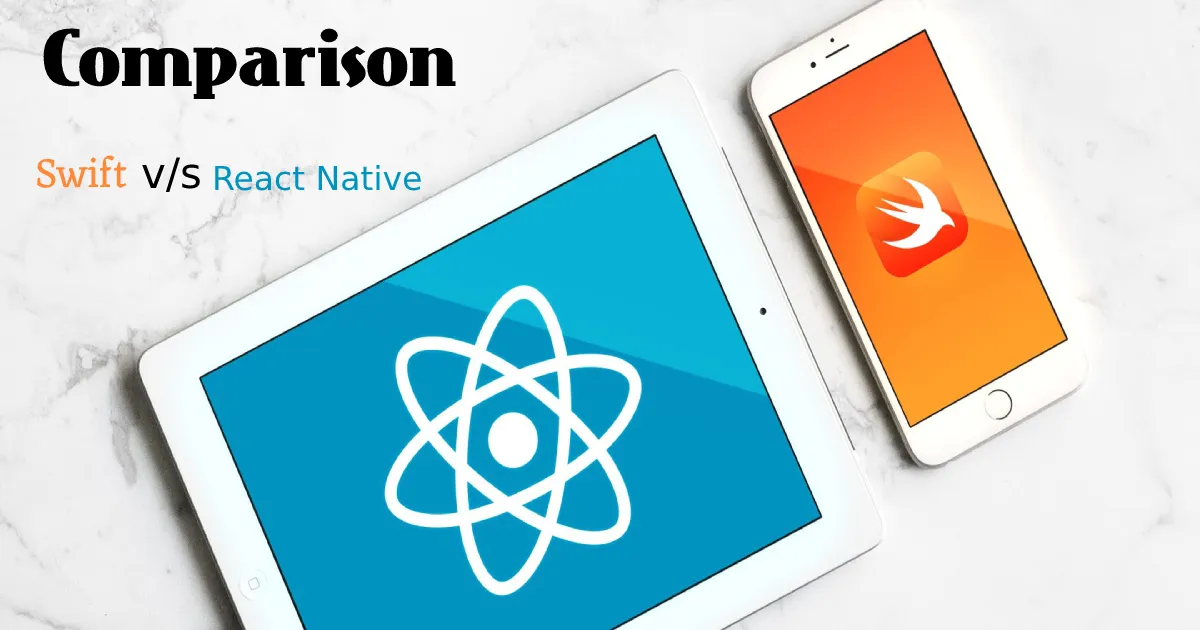 Comparison Between Swift And React Native 