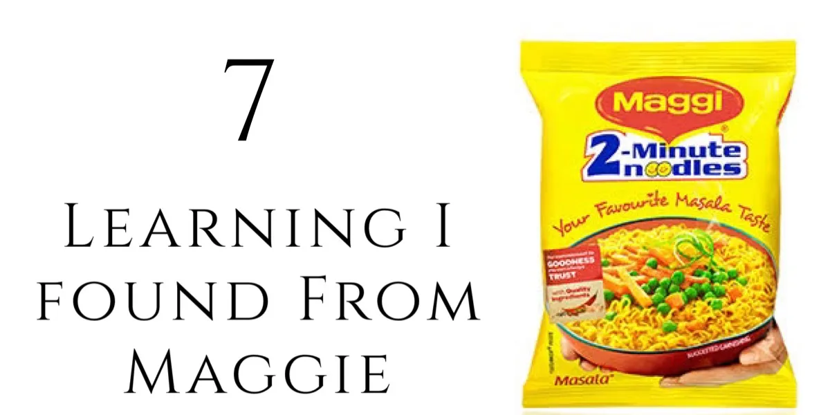 7 Learning from Real Life Example for SMBs from Nestle's Maggi