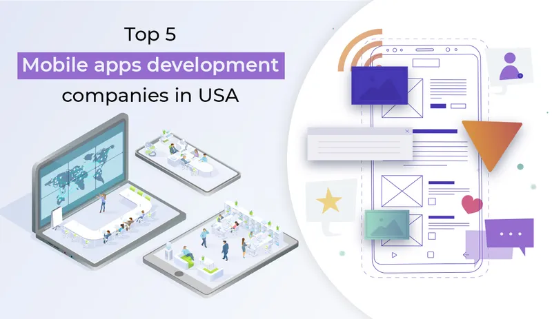 Top 5 Mobile Apps Development Companies In USA | YourStory