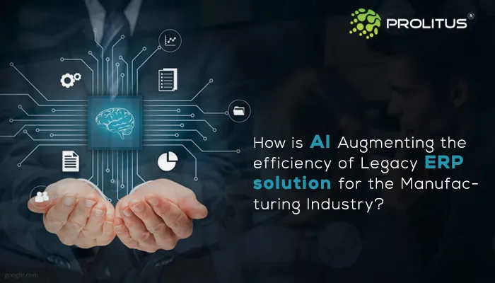 How is AI Augmenting the efficiency of Legacy ERP solution for the ...