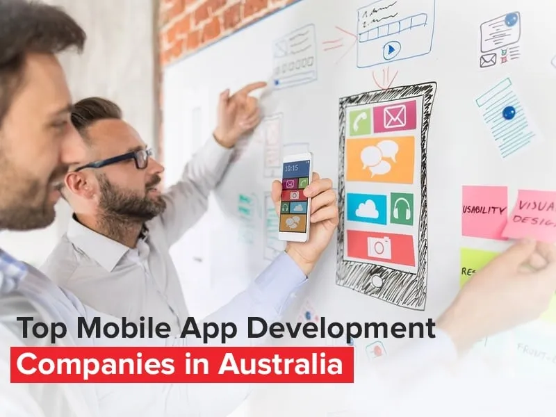 List of Top 10 Mobile App Development Companies in Australia Sydney