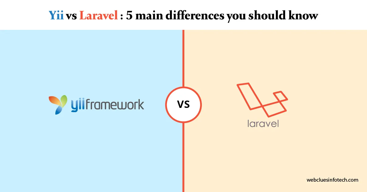 Yii vs Laravel: 5 main differences you should know