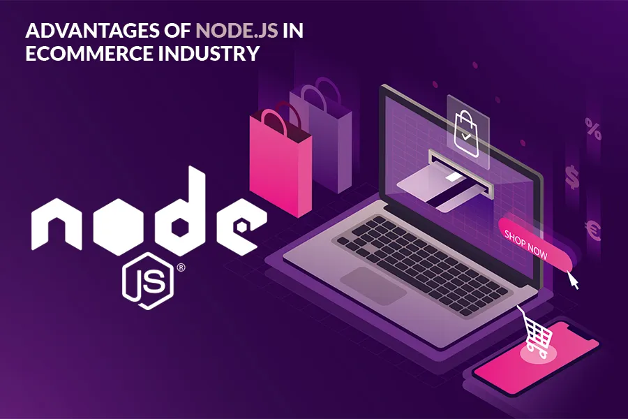How Nodejs can grow your eCommerce business?