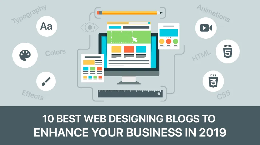 10 Best Web Designing Blogs to enhance your business