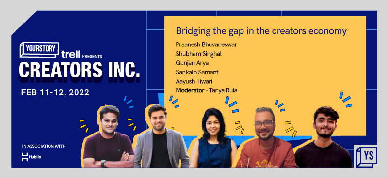 Creators Inc. 2022 | Bridging the gap in the creators economy