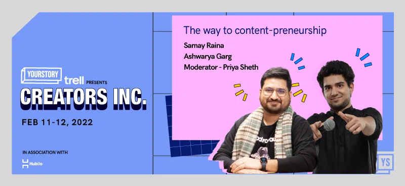 Creators Inc. 2022 | The way to content-preneurship | YourStory