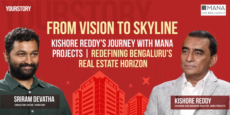 From Vision to Skyline: Kishore Reddy's Journey with Mana Projects ...