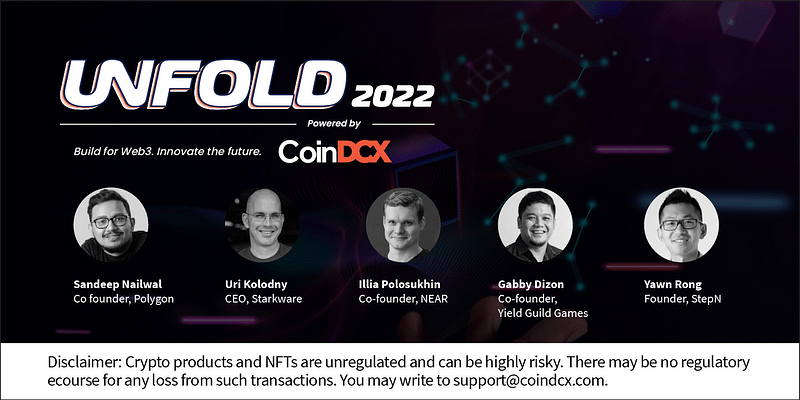 Get ready to decode the future of Web3 with CoinDCX’s UNFOLD 2022 ...