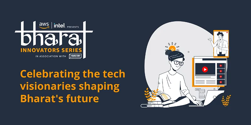 AWS and Intel’s new initiative The Bharat Innovators Series to ...