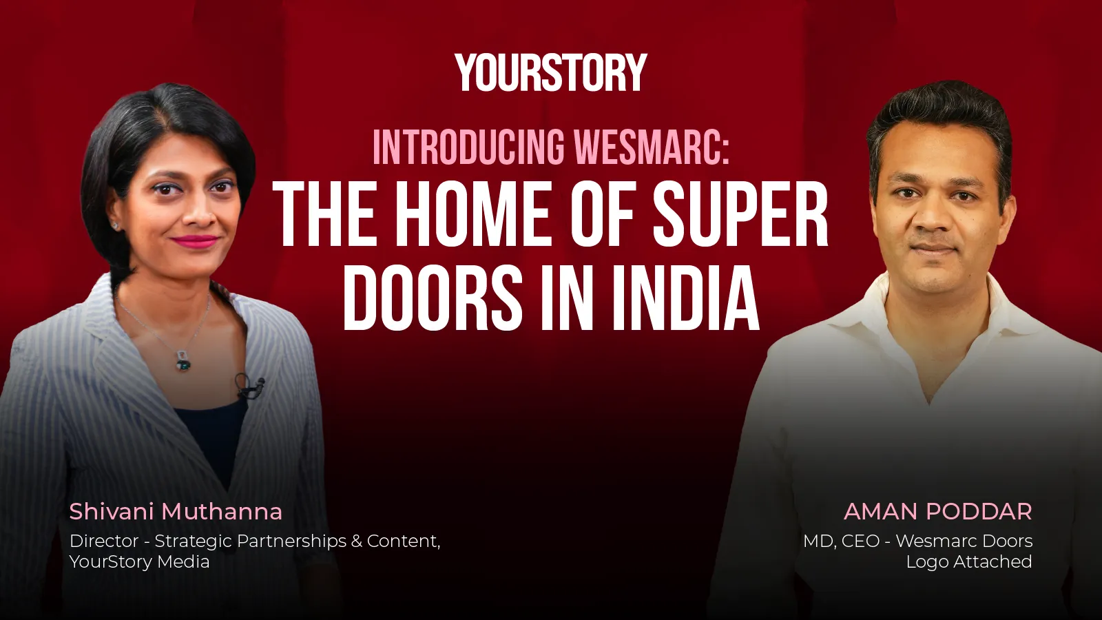 [Video] Meet Wesmarc: The makers of super doors for every space | YourStory