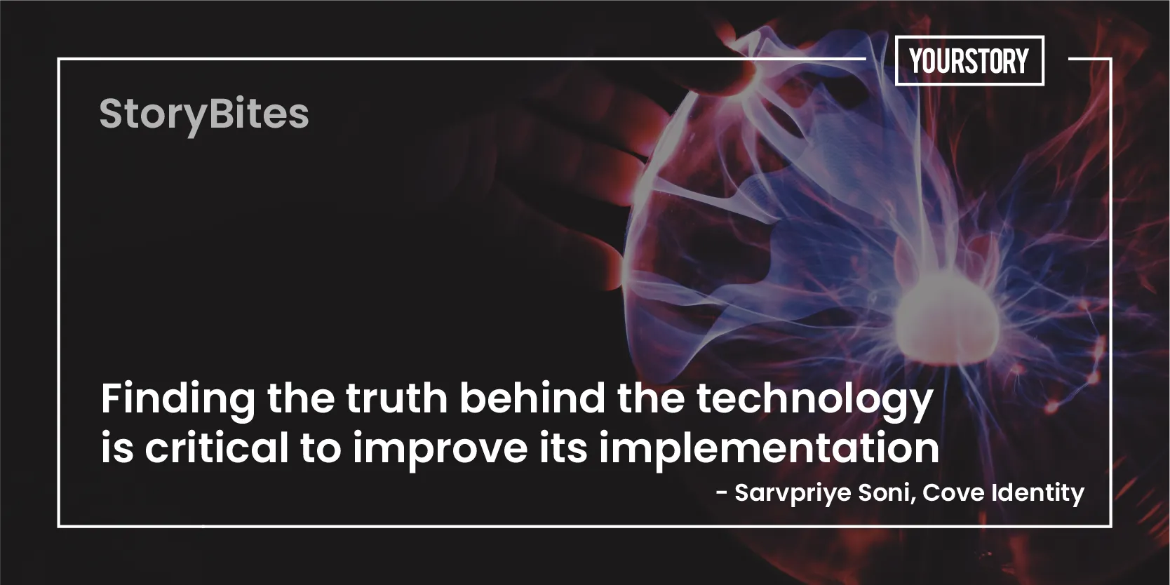 ‘Finding the truth behind the technology is critical to improve its ...