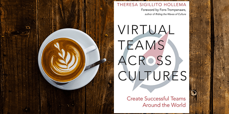 Global virtual teams: how to build cultural bridges, leverage digital ...