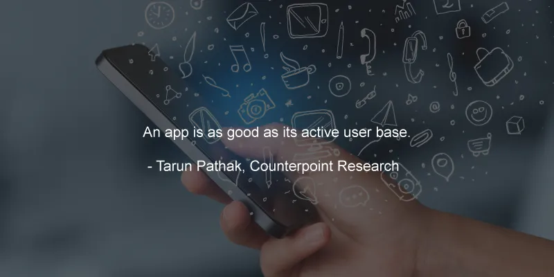 ‘An app is as good as its active user base’ – 20 quotes of the week on ...