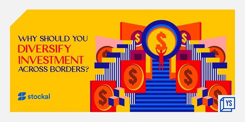 How to invest globally in the current economic climate? | YourStory