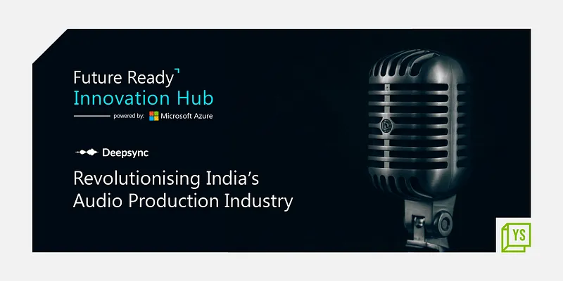 Revolutionising India’s audio production industry | YourStory
