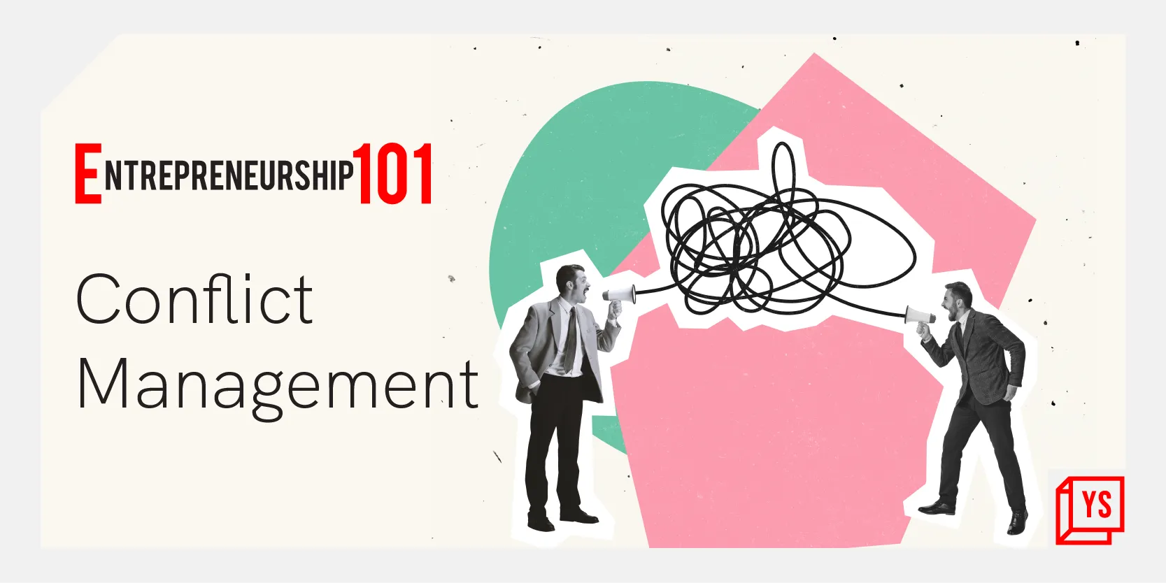 Entrepreneurship 101: How to deal with conflict?