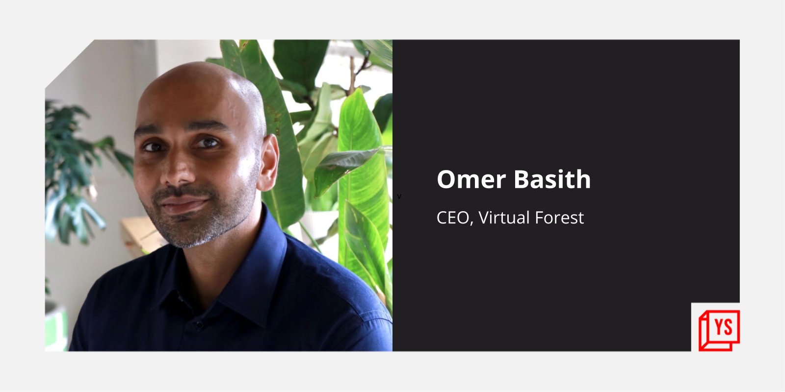 With a Make-in-India dream, here’s how Virtual Forest is helping build ...