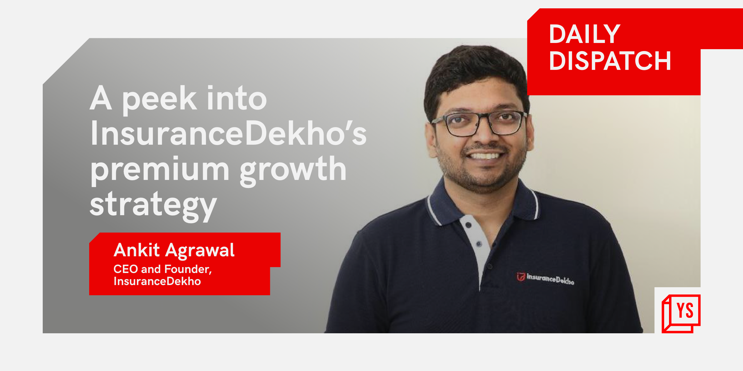 InsuranceDekho is taking insurance to the masses with aggressive ...