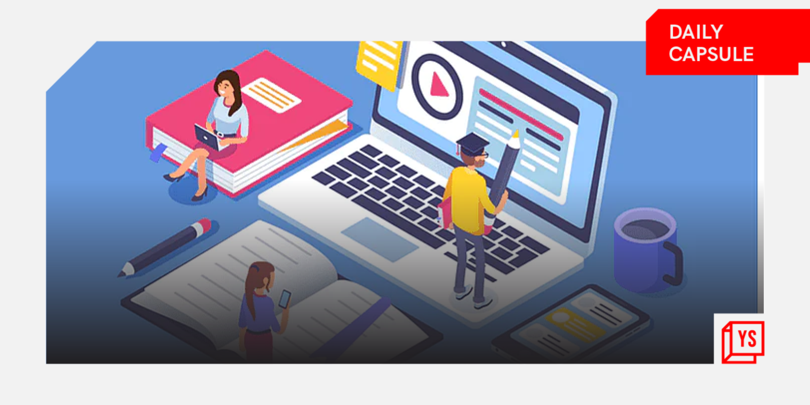 Edtech startups go hybrid | YourStory