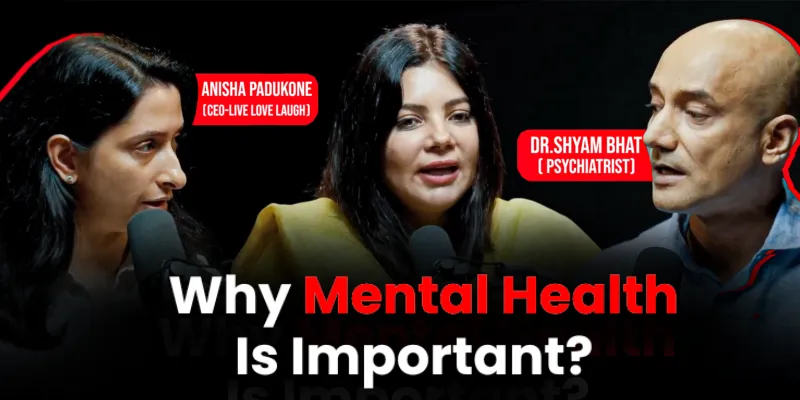 The REAL state of Mental Health In India! Ft. The Live Love Laugh Foundation | YourStory