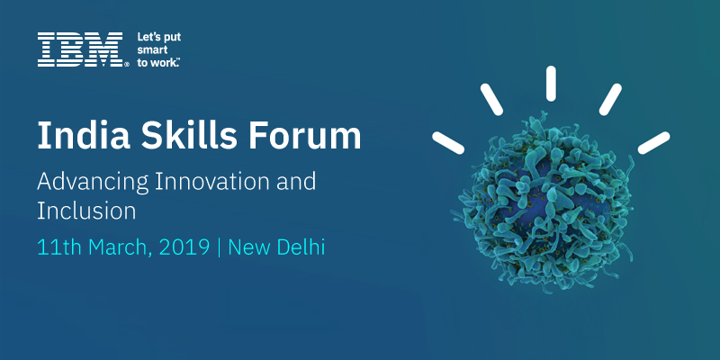 IBM India Skills Forum: Encouraging STEM education and empowering girls ...