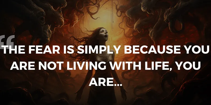 Overcoming Fear: The Power of Living in the Present