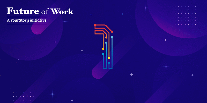 Here’s why you need to be at Future of Work 2020 | YourStory