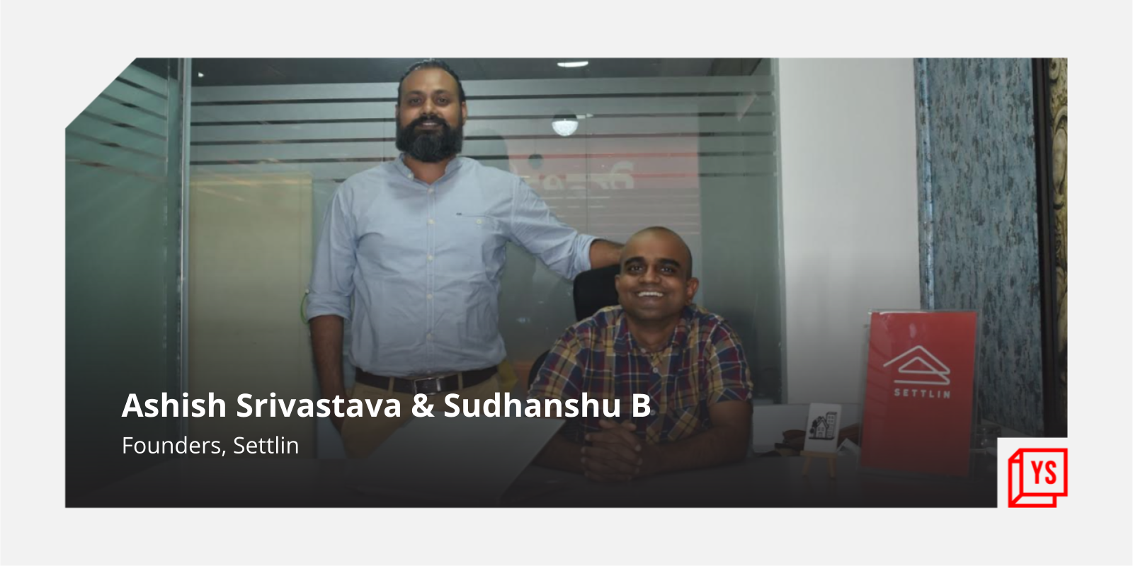 Settlin Company Profile Funding & Investors | YourStory