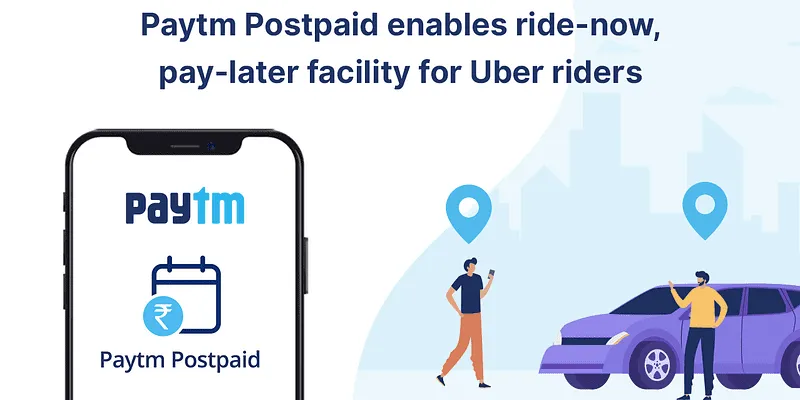 Paytm partners with Uber India to offer postpaid service to riders ...