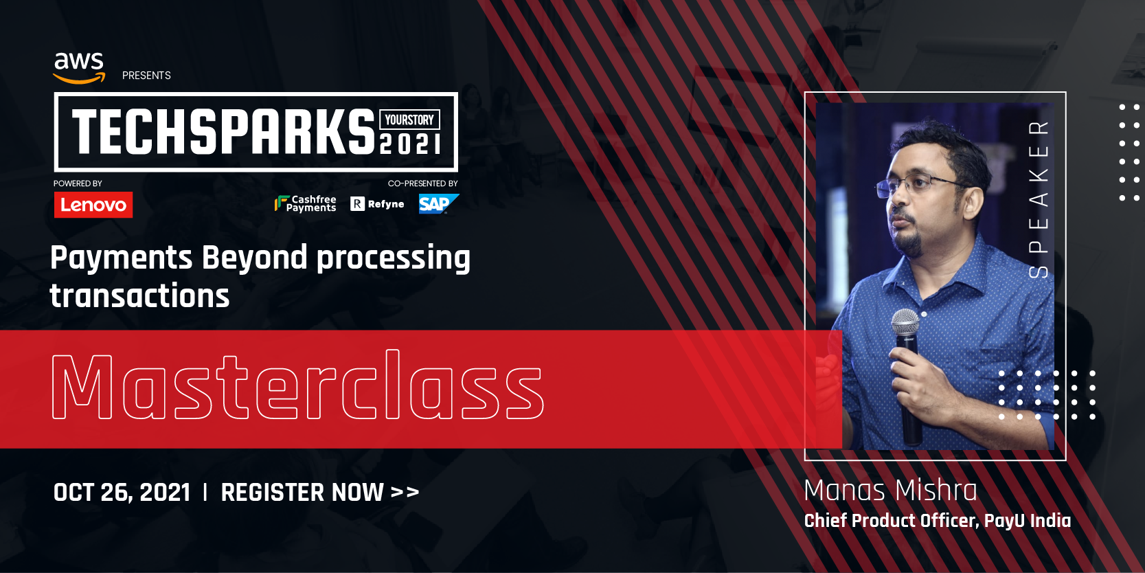 PayU CPO Manas Mishra’s Masterclass at TechSparks 2021: Look beyond processing transactions ...