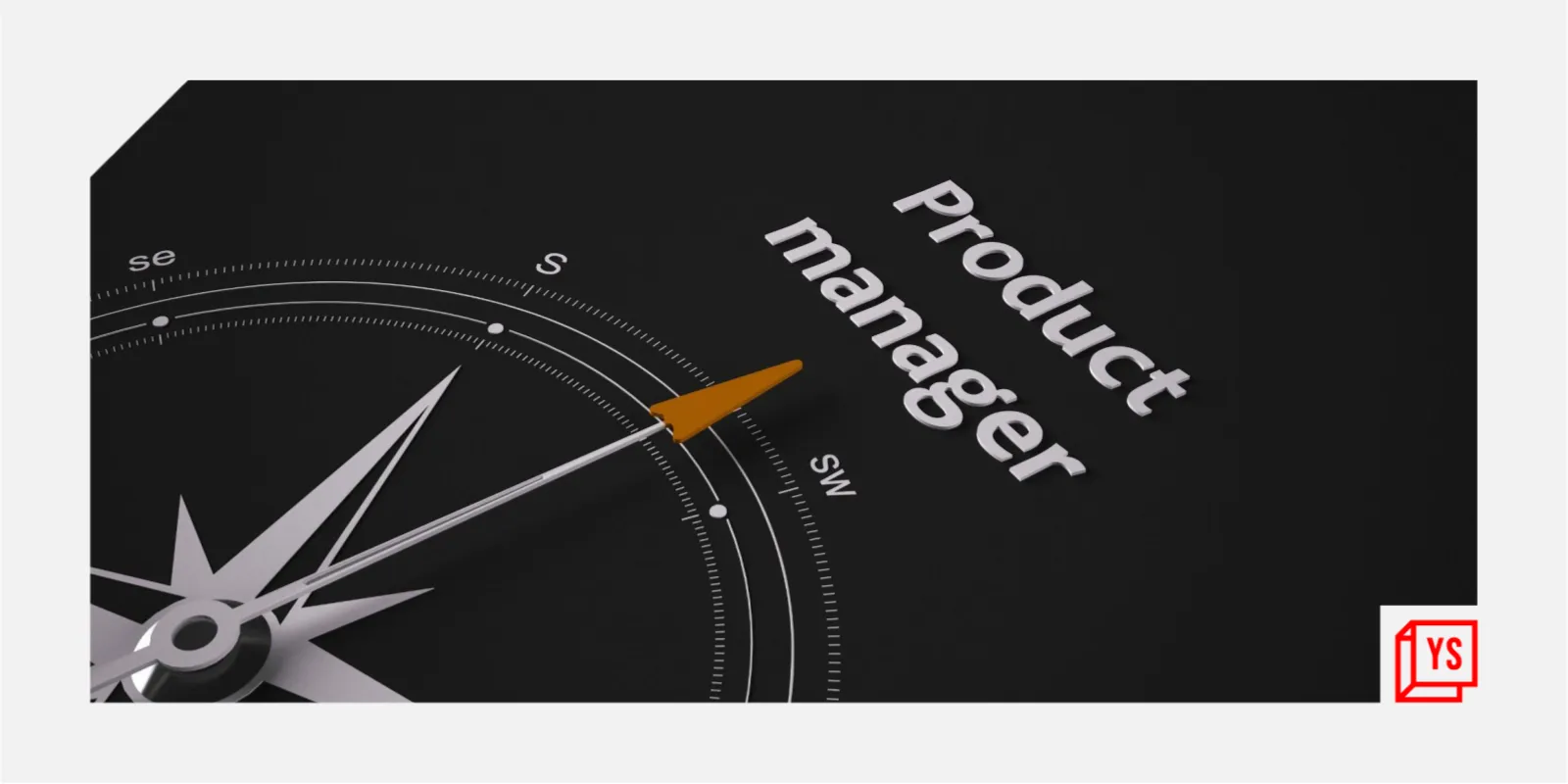 All you need to know about being a product manager