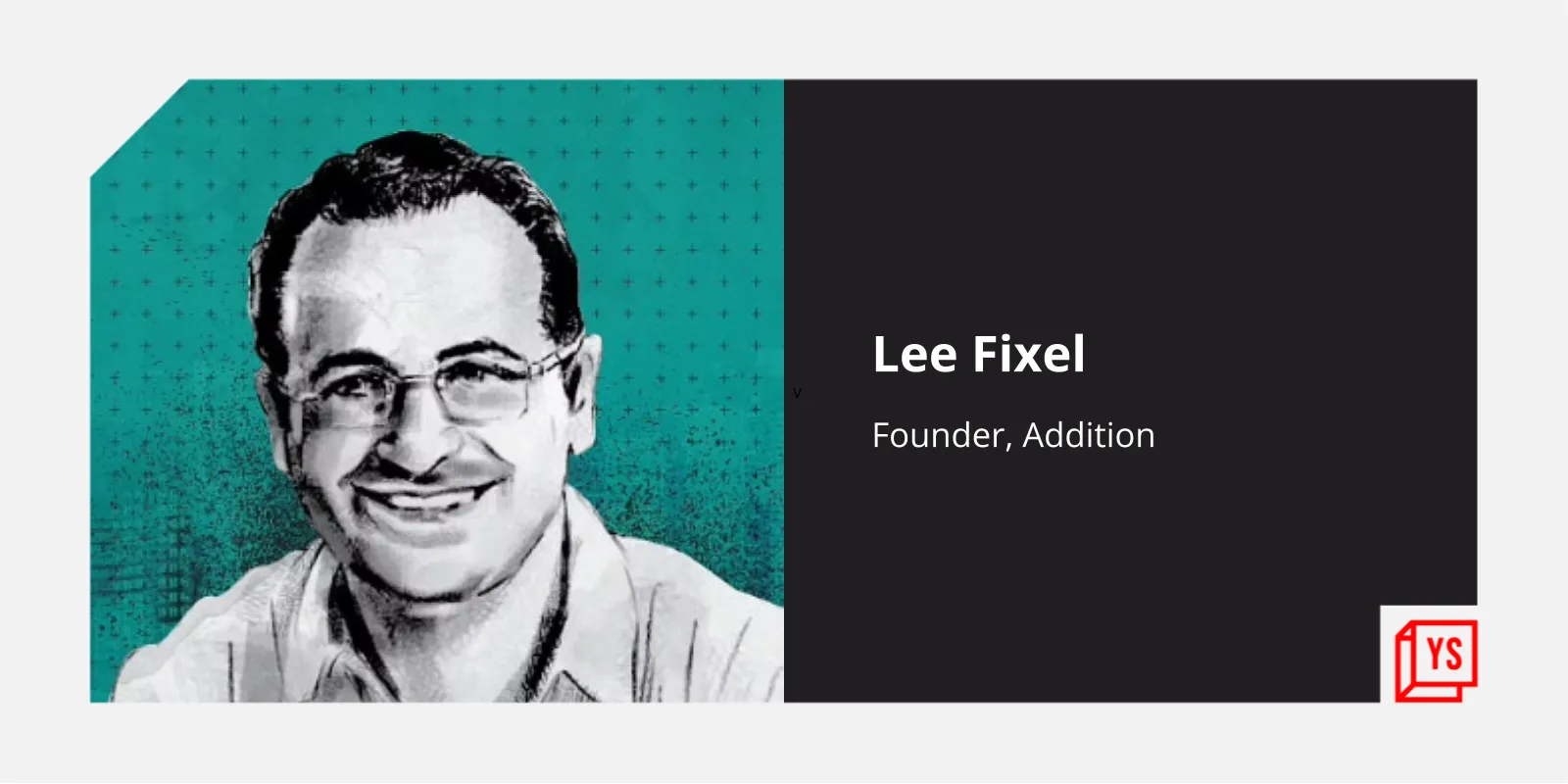 Lee Fixel's Addition launches new $1.5 billion fund