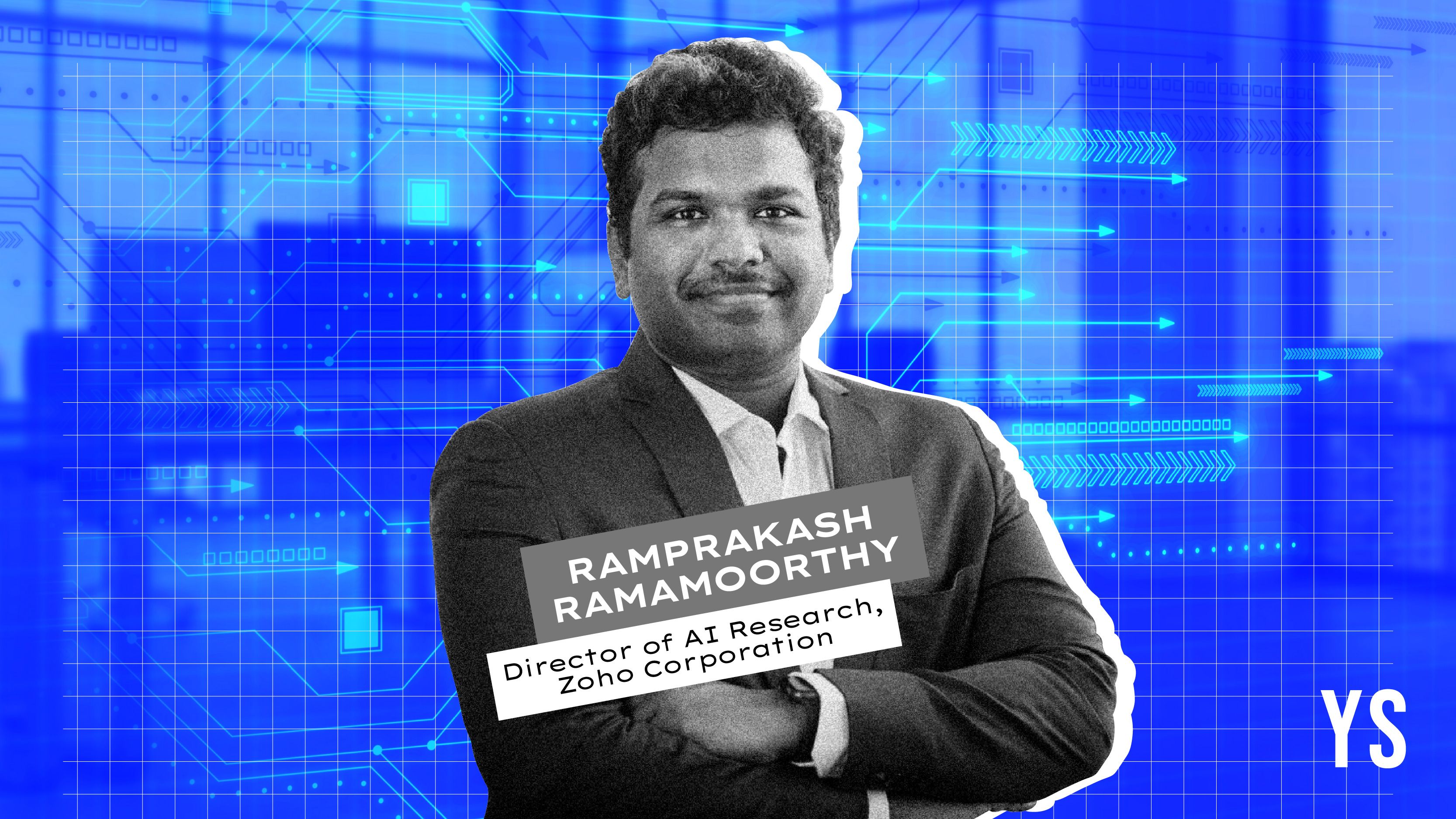 ‘The zero-to-one moment for LLMs is gone’: Zoho AI Director Ramprakash Ramamoorthy | YourStory