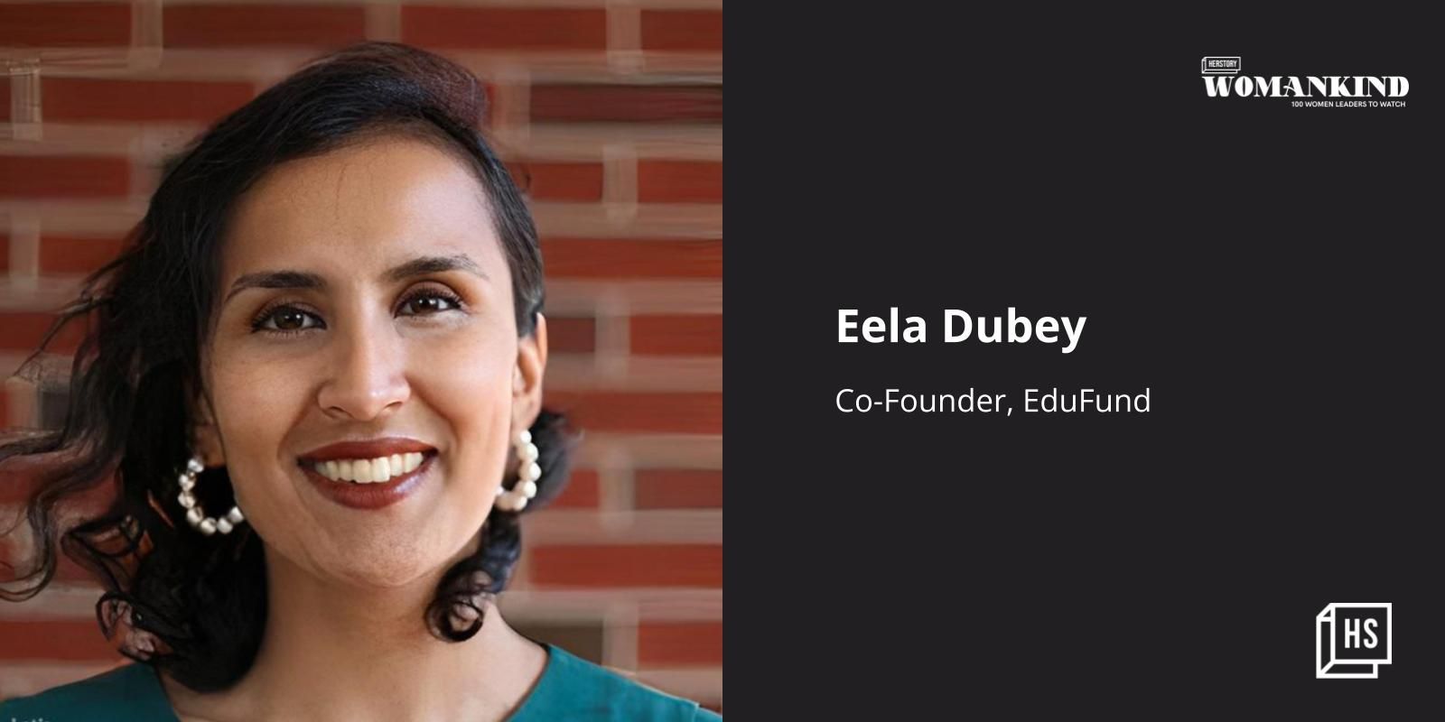 [100 Emerging Women Leader] How Eela Dubey is enabling sound investment ...