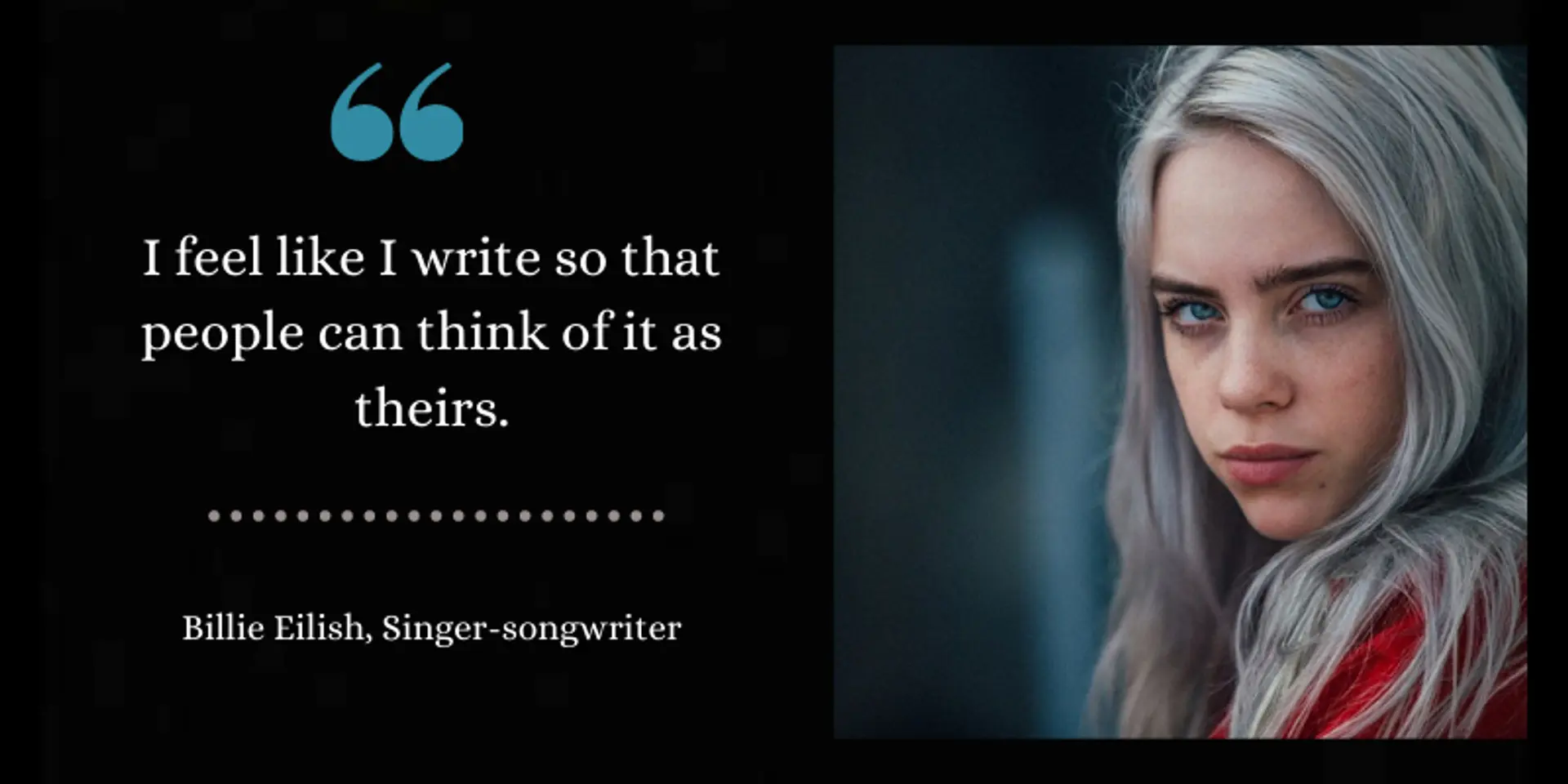 10 Quotes By Billie Eilish The Artist Known As The Voice Of Gen Z 10 Quotes By Billie Eilish The Artist Known As The Voice Of Gen Z