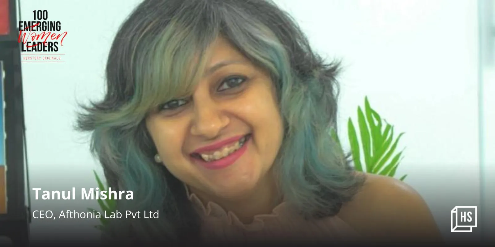 [100 Emerging Women Leaders] Meet Tanul Mishra, an entrepreneur who is ...