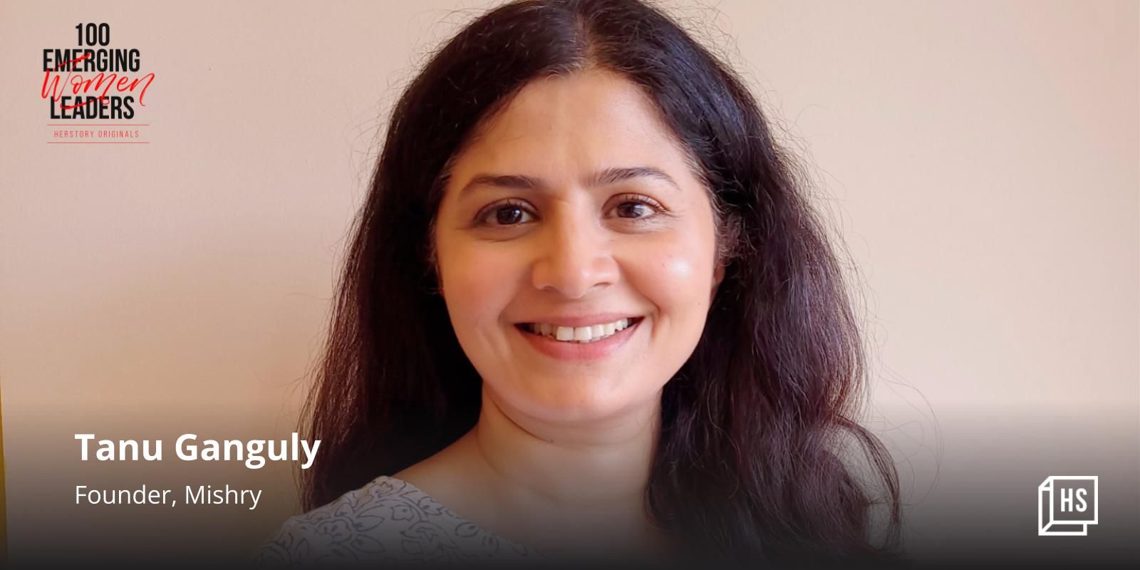 [100 Emerging Women Leaders] Tanu Ganguly is building a community of ...