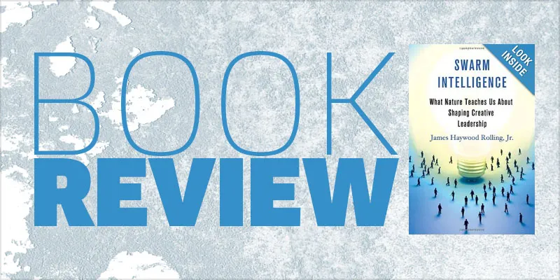 Is Swarm Intelligence the new leadership mantra? | YourStory