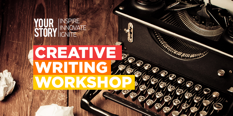 Calling bloggers for second Creative Writing Workshop on Feb 27 | YourStory